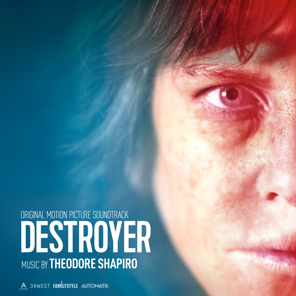A Comprehensive 'Destroyer' Soundtrack Review: Score By Theodore ...