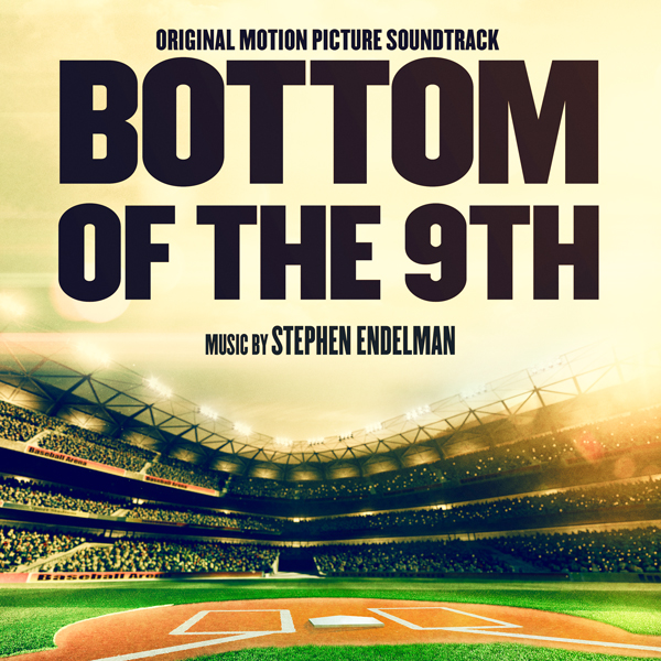 Review: Stephen Endelman's 'Bottom Of The 9th' Score | Film Music ...
