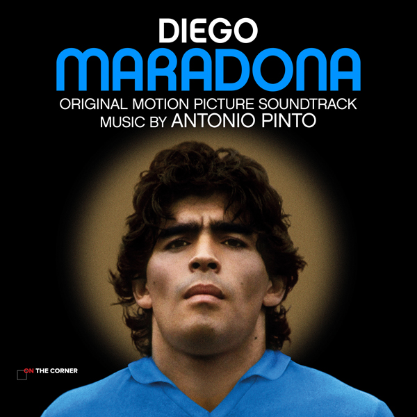 New Soundtrack: 'Diego Maradona' Score By Antonio Pinto Out Now, Debuts ...